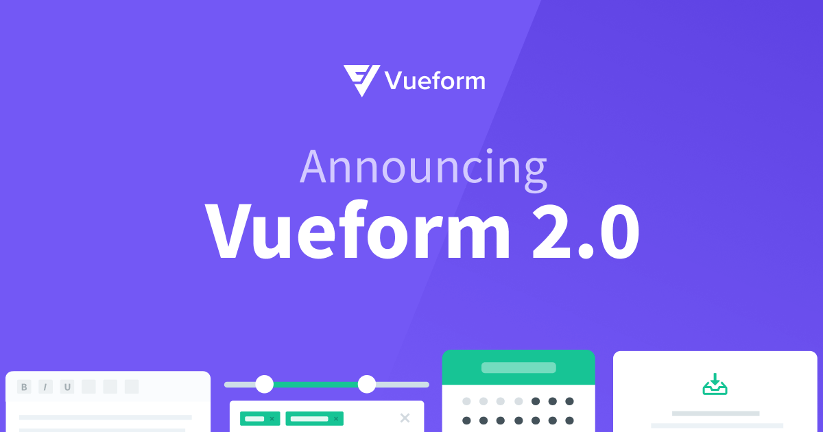 Announcing Vueform 2.0 | Vueform - Vue Form Builder and Generator
